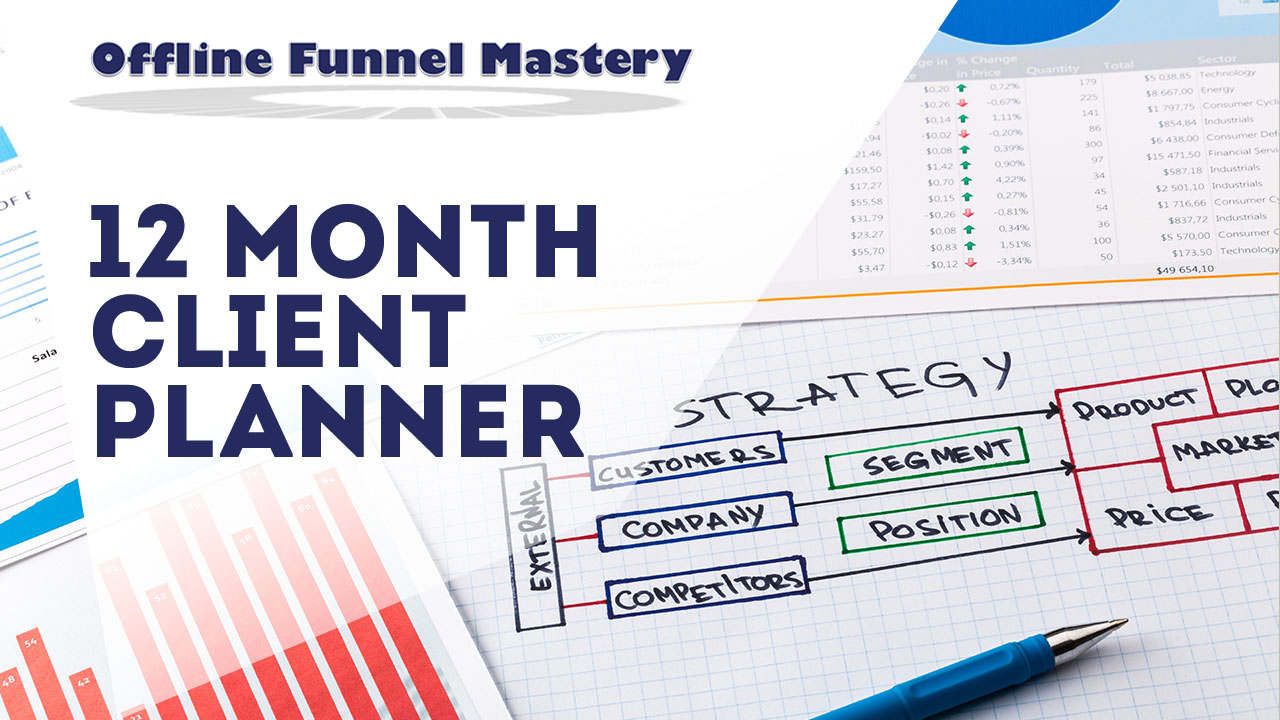 12 Month Client Planner | Offline Funnel Mastery